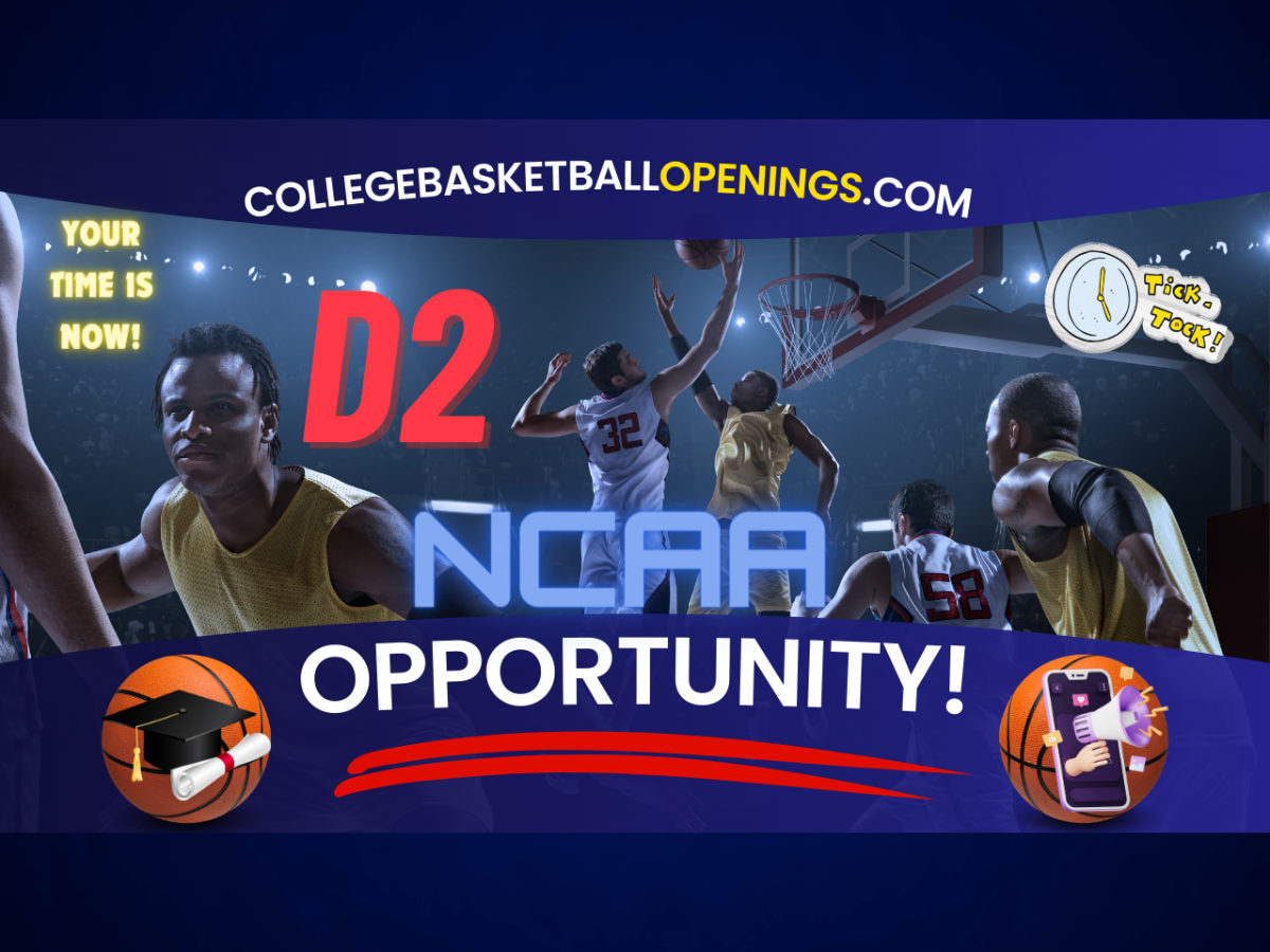 D2 OPPORTUNITIES FOR UNCOMMITTED MEN'S BASKETBALL