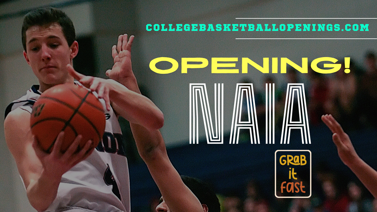 NAIA OPPORTUNITY FOR UNCOMMITTED MEN'S BASKETBALL