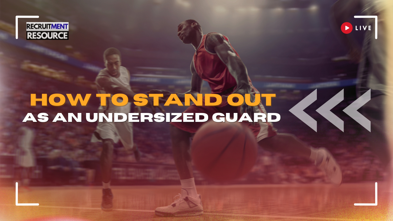 How to Stand Out as an Undersized Guard
